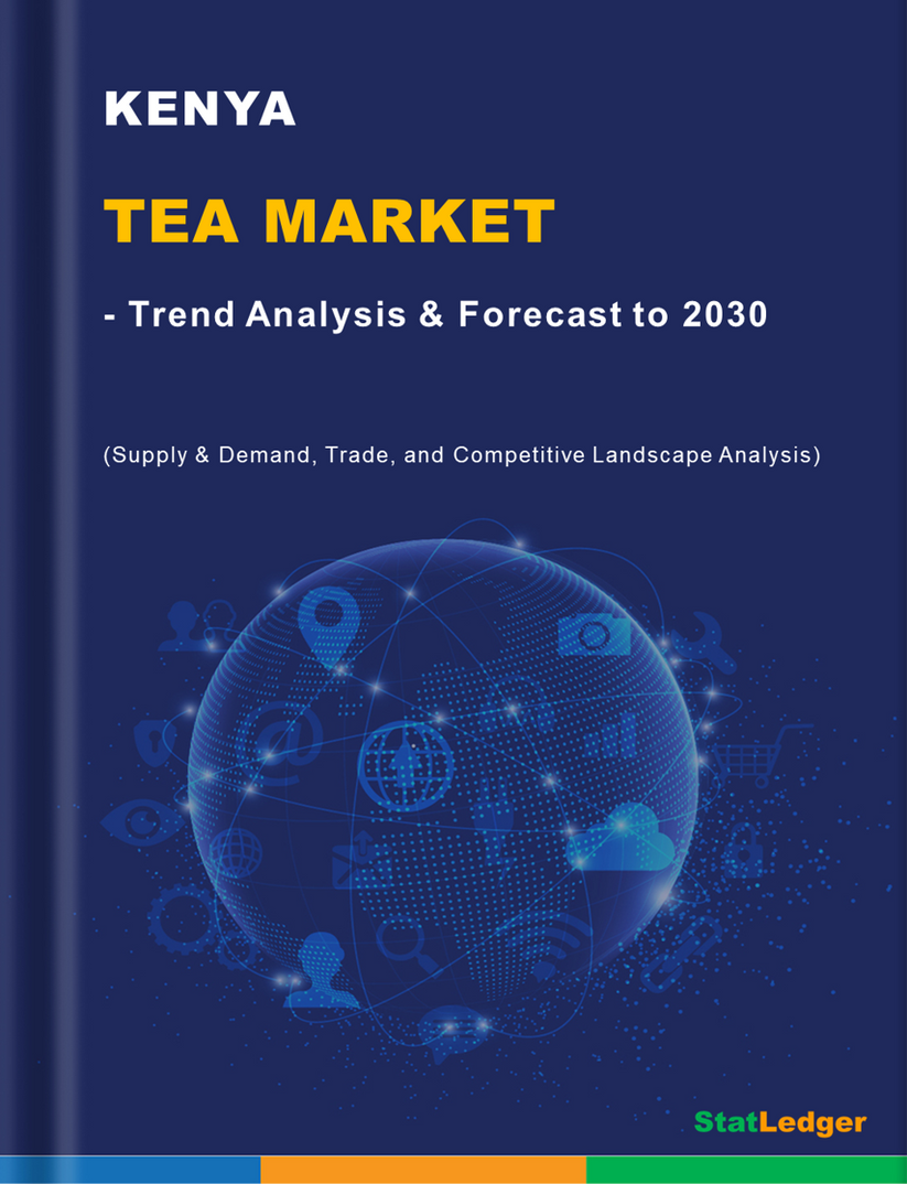 Kenya Tea Market- Trend Analysis & Forecast to 2030 – StatLedger