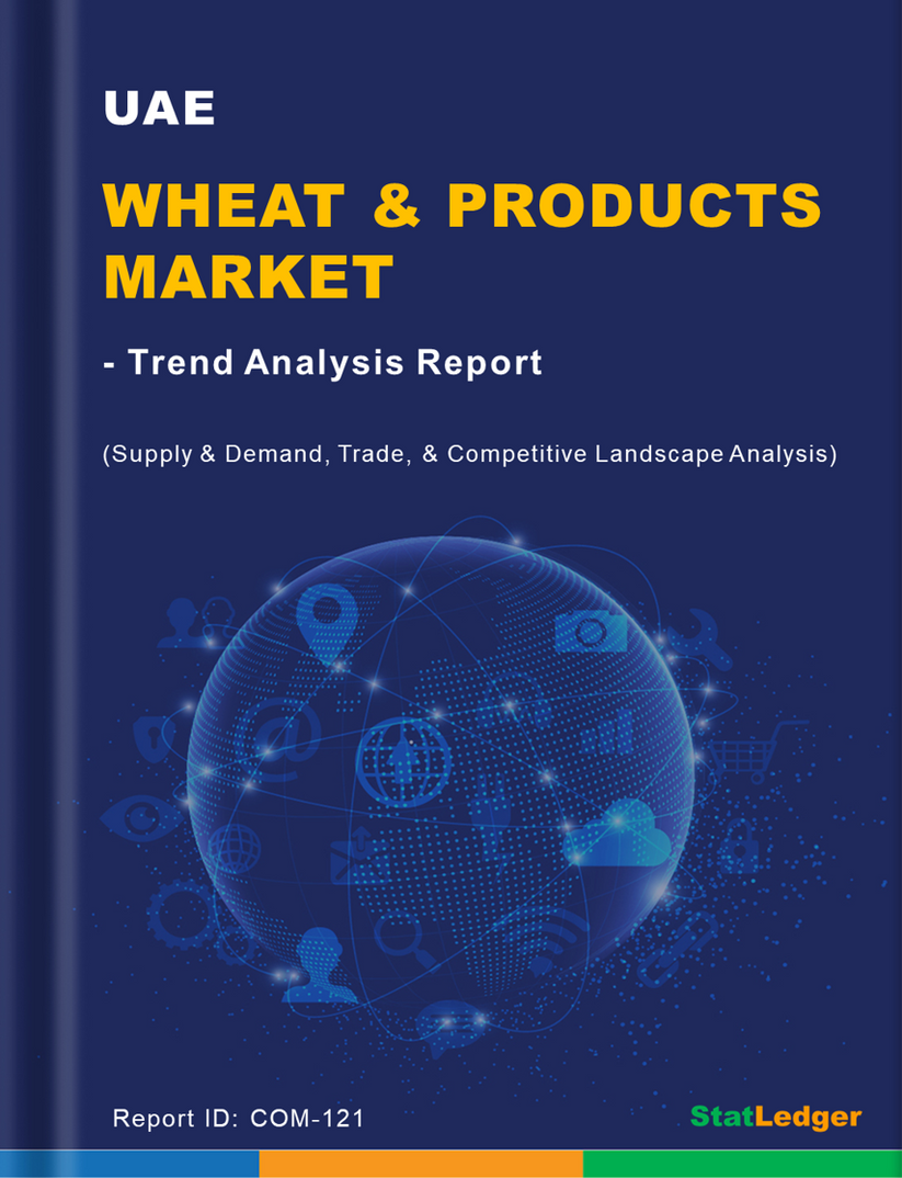 UAE Wheat & Products Market- Trend Analysis & Forecasts – StatLedger
